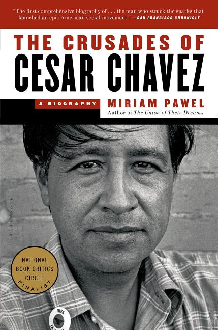 The Crusades of Cesar Chavez: A Biography | City Lights Booksellers ...